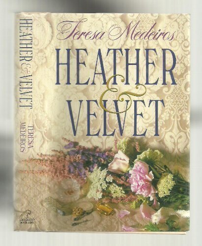 HEATHER AND VELVET By Teresa Medeiros - Hardcover **BRAND NEW** 9780385421478 | eBay