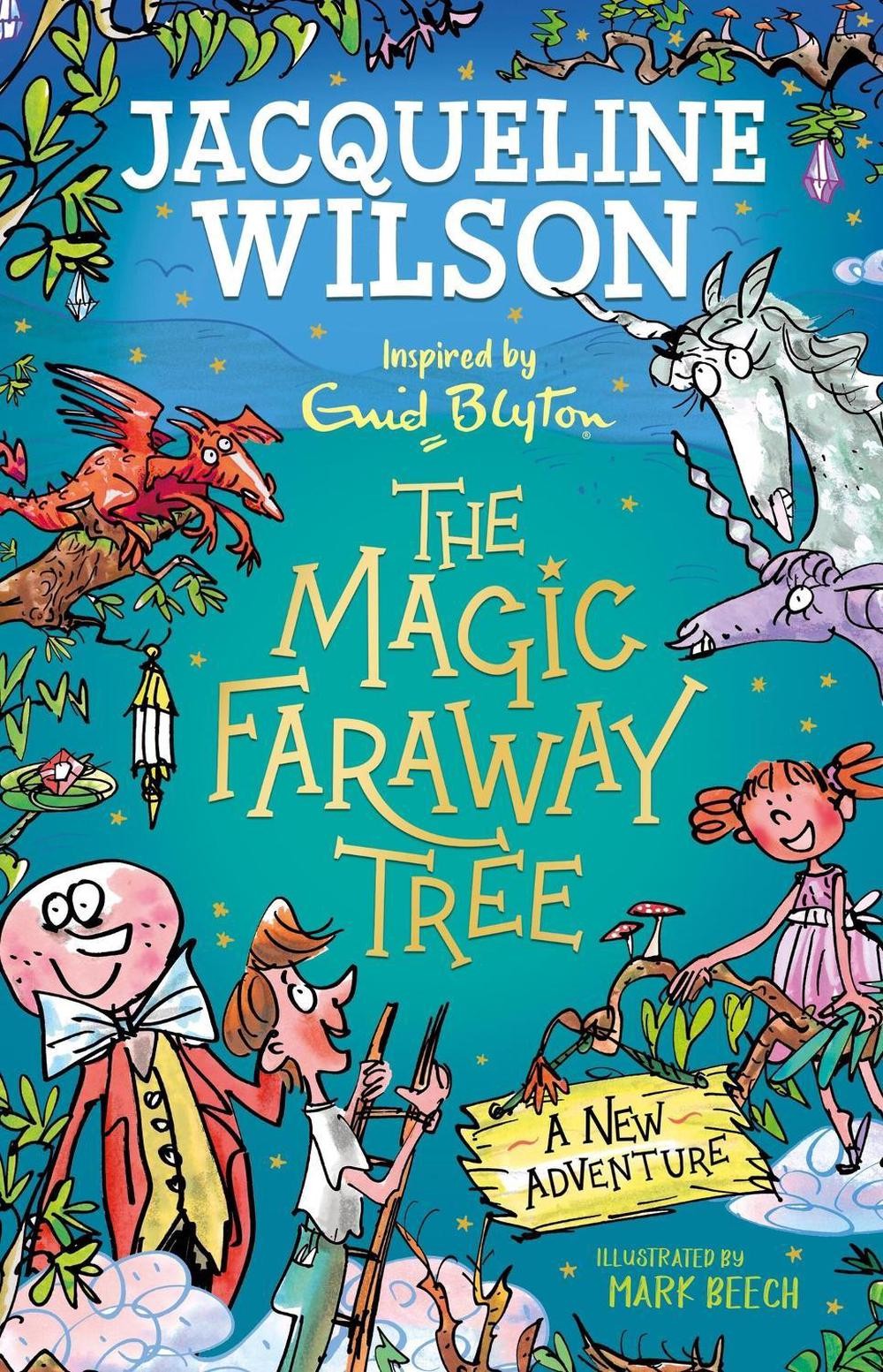 The Magic Faraway Tree: A New Adventure by Jacqueline Wilson Hardcover ...