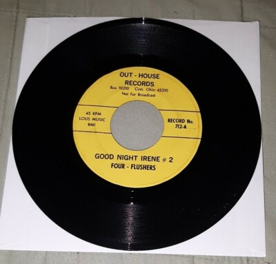 Four Flushers 45 Good Night Irene #2 / No (Hips) At All Out House ...