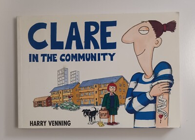 Clare in the Community By Harry Venning Paperback 2000 Comic Strips ...