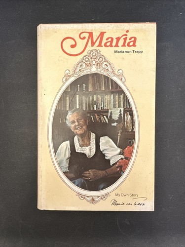 Maria by Maria von Trapp 1972 Hardcover Trapp Family Singers The Sound ...