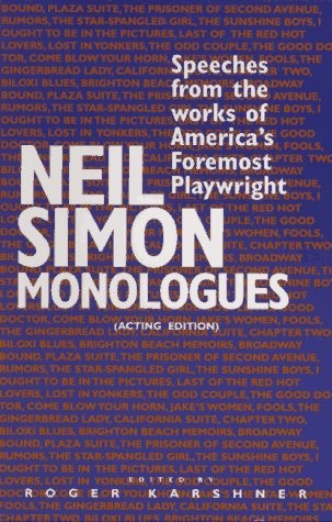 Neil Simon Monologues: Speeches from the Works of America's Foremost ...