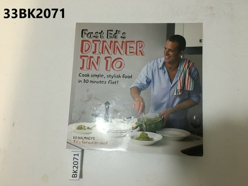 Fast Ed's Dinner in 10 by Ed Halmagyi Paperback LOT33 33BK2071 | eBay ...