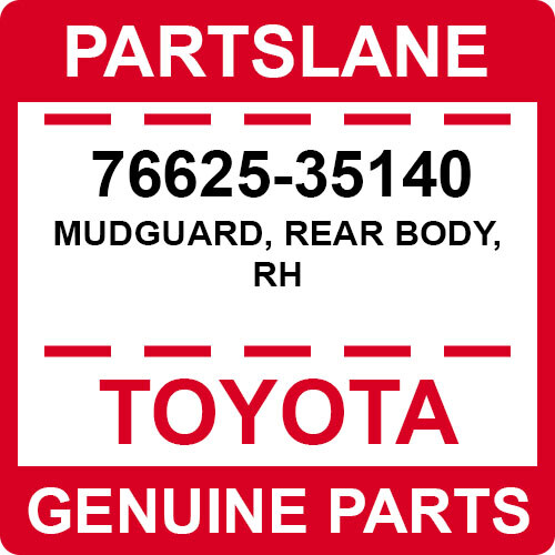 7662535140 Genuine Toyota Mudguard Rear Body RH 76625-35140 for sale ...