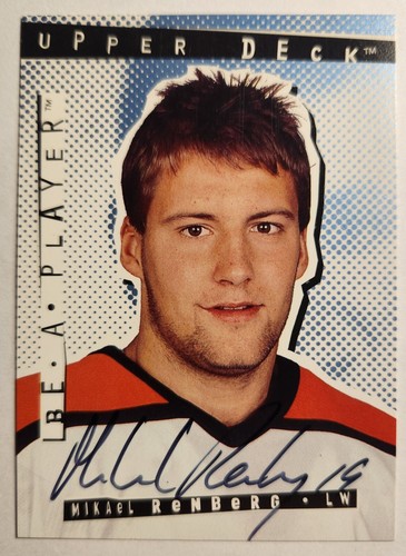 Mikael Renberg 1995 UPPER DECK BE A PLAYER AUTOGRAPHED Card #24 | eBay