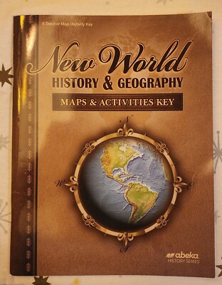 NEW Abeka 6th Grade New World History & Geography Maps & Activities Key ...
