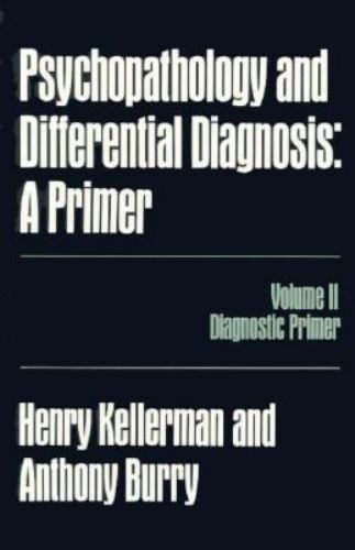 Psychopathology and Differential Diagnosis - A Primer Vol. 2 ...