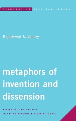 Rajeshwari S. Vallur Metaphors of Invention and Dissensio (Hardback ...