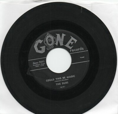 THE DUBS COULD THIS BE MAGIC ON GONE ORIGINAL DOO WOP 45 | eBay