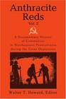 ANTHRACITE REDS VOL. 2: A DOCUMENTARY HISTORY OF By Walter Howard ...