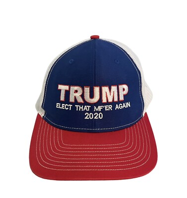 Donald Trump 2020 Elect That MF'ER Again! Presidential Cap Hat | eBay