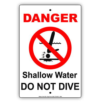 Danger Shallow Water Do Not Dive Allowed In Pool Swim Safety Aluminum ...