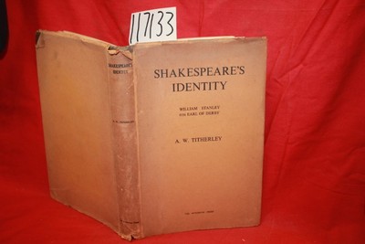 Titherley, A.W. Shakespeare's Identity William Stanl... | eBay
