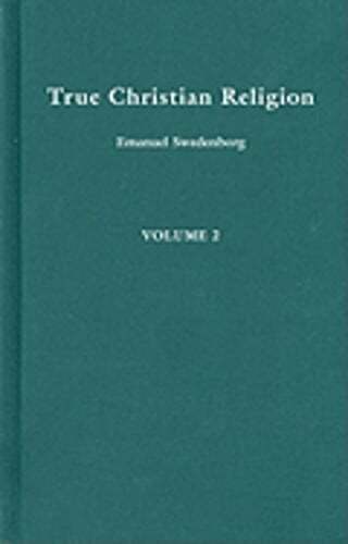 True Christian Religion 2: Volume 30 by Emanuel Swedenborg: Used ...
