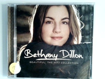 Bethany Dillon - Beautiful: The Hits Collection (CD, 2007) New Sealed ...