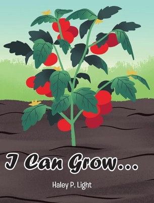 Haley P. Light Haley P Light I Can Grow... (Hardback) (US IMPORT) | eBay