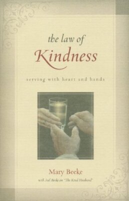 The Law of Kindness, Mary Beeke 9781601780294| eBay