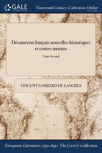 Dcamron franais nouvelles historiques et contes moraux; Tome Second by ...