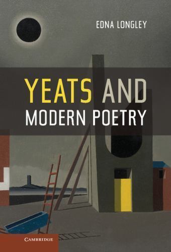 Yeats and Modern Poetry by Edna Longley (2013, Hardcover) for sale ...
