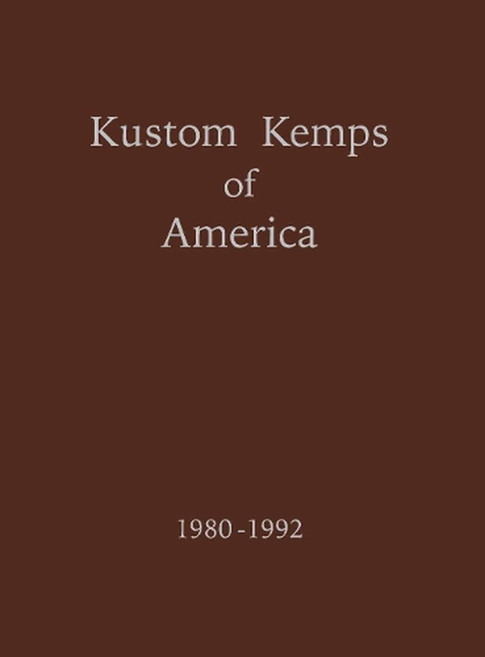Kustom Kemps of America: 1980-1992 by Jerry Titus (English) Paperback ...