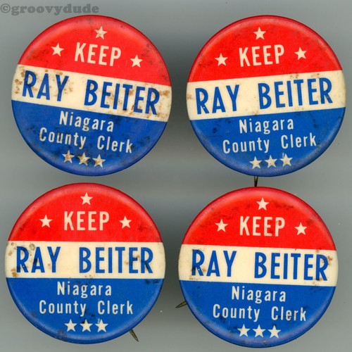 4 Keep Ray Beiter Niagara County Clerk New York Campaign Pin Pinback ...