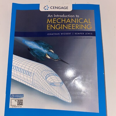 An Introduction to Mechanical Engineering, Enhanced Edition by Kemper ...