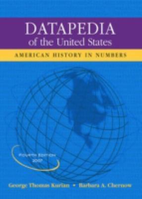 Datapedia of the United States : American History in Numbers by Barbara ...