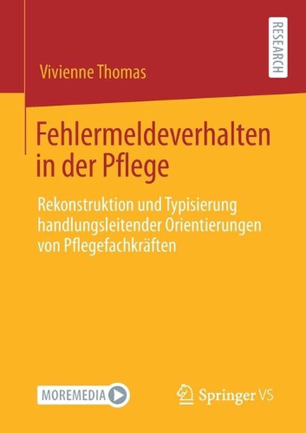 Fehlermeldeverhalten in der Pflege: Rekonstruktion und Typisierung ...