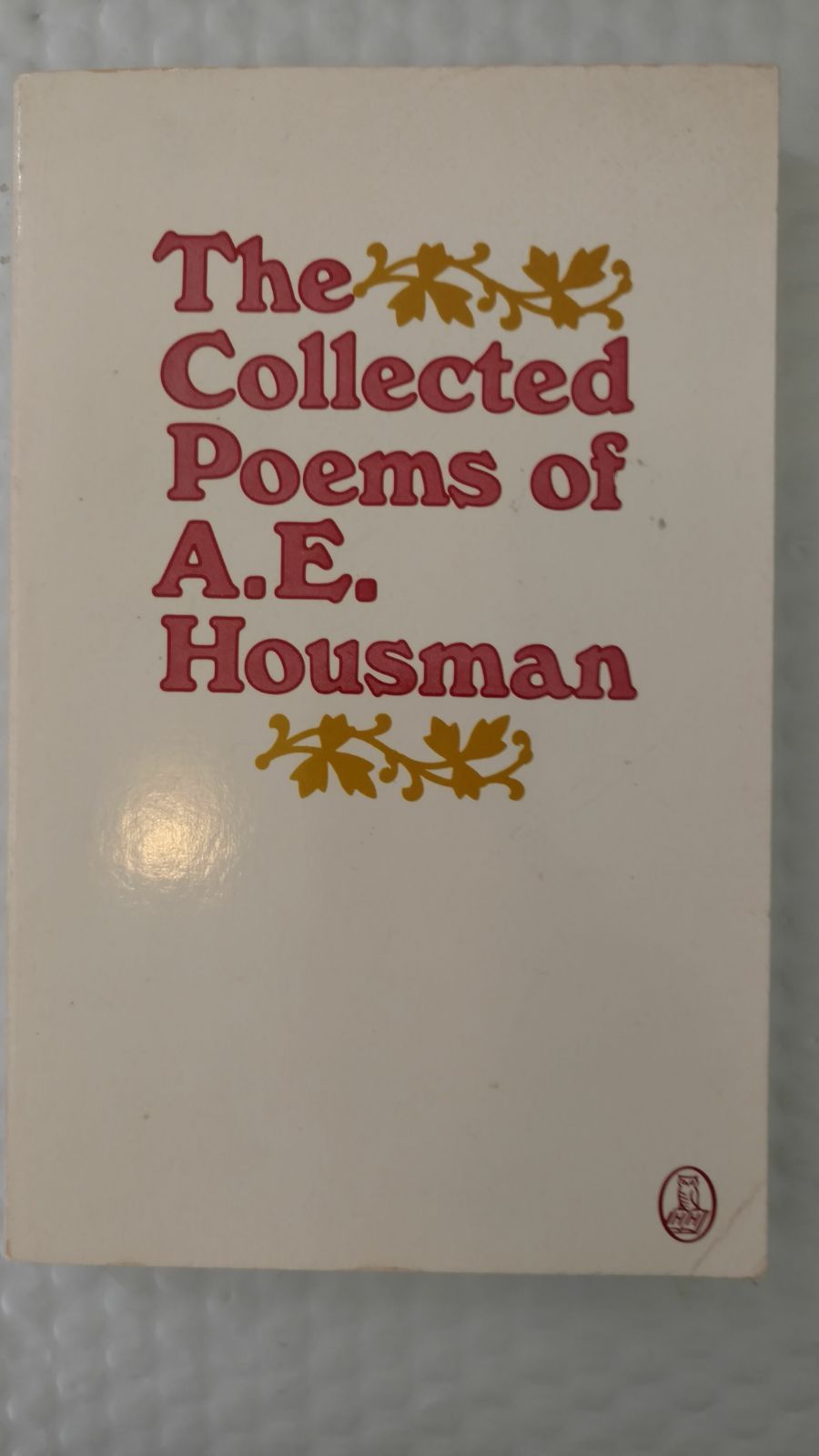 The Collected Poems of A. E. Housman by A. E. Housman (1971, Paperback ...