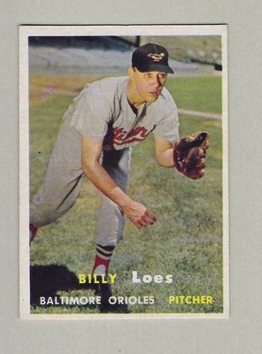 1957 TOPPS BASEBALL CARD #244 BILLY LOES ORIOLES EXNM | eBay