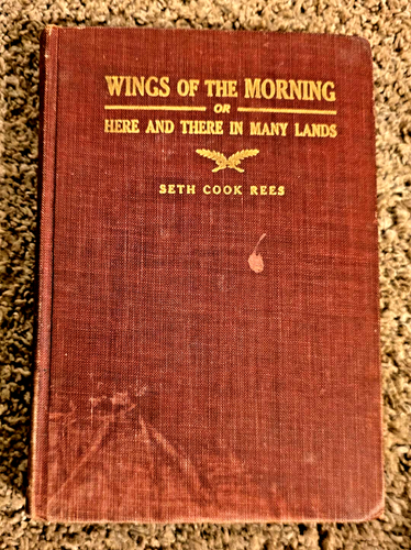 WINGS OF THE MORNING TRAVELS SETH REES PAUL REES HOLINESS MISSIONS | eBay