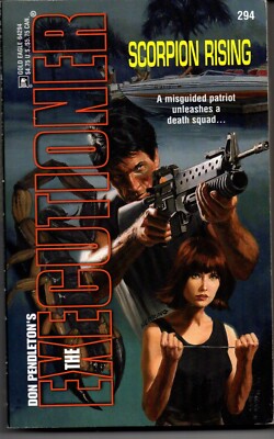 Don Pendleton's Executioner 294 PB Scorpion Rising Misguided Patriot ...