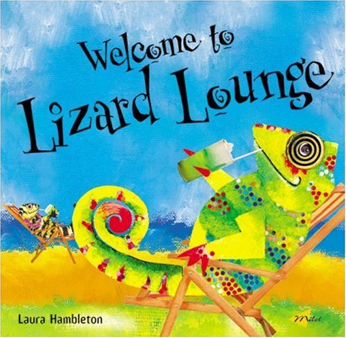 Welcome to Lizard Lounge by Laura Hambleton Paperback / softback Book ...
