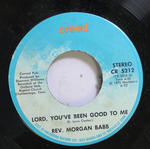Noir Gospel Soul 45 Rev.Morgan Babb - Lord, You' Ve Been Good Pour Me ...