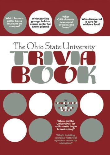 The Ohio State University Trivia Book by Raimund E. Goerler and Tamar ...