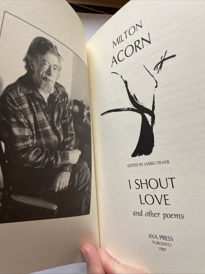 I Shout Love and Other Poems by Milton Acorn - Aya Press First Edition ...