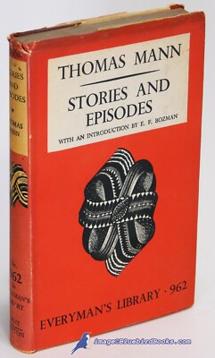 Stories & Episodes of Thomas MANN | VG+ Everyman's Library 1st Ed./VG ...