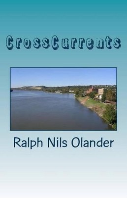 CrossCurrents by Ralph Nils Olander (English) Paperback Book ...