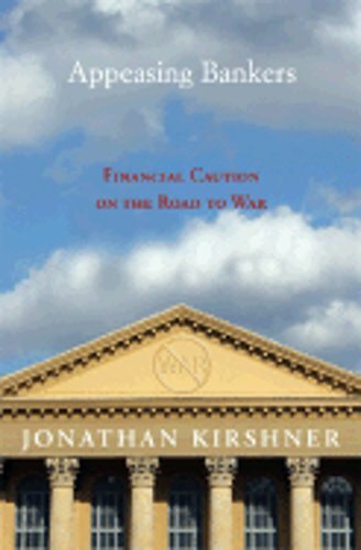 Appeasing Bankers: Financial Caution on the Road to War by Jonathan ...