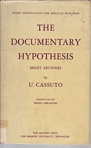 THE DOCUMENTARY HYPOTHESIS AND THE COMPOSITION OF THE By U. Cassuto - Hardcover | eBay