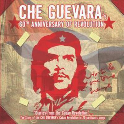 Various Artists Che Guevara's - 60th Anniversary of Revolution (CD ...
