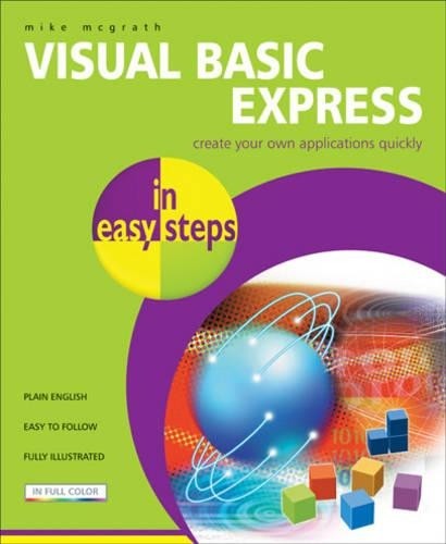 Mike McGrath Visual Basic Express in Easy Steps (Paperback ...
