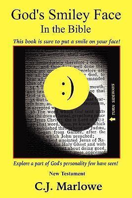 God's Smiley Face in the Bible by C. J. Marlowe (2004, Trade Paperback) for sale online | eBay