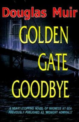 Golden Gate Goodbye 9780595156917| eBay