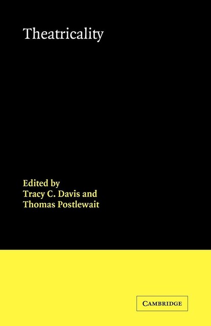 Theatricality von Tracy Davis Davis Tracy C. Thomas Postlewait (2010, Taschenbuch) online kaufen ...