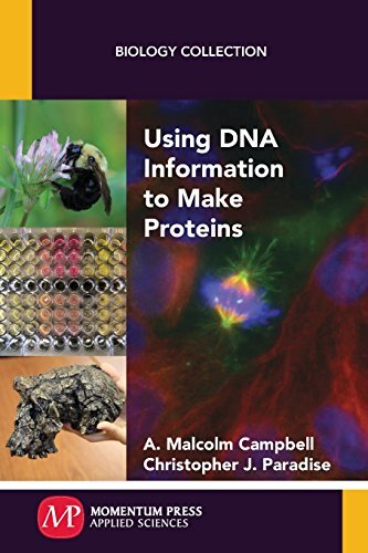 Using DNA Information to Make Proteins, Campbell 9781944749170 Free ...