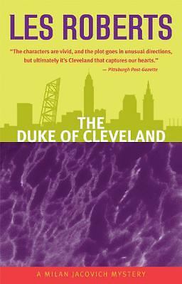 Duke of Cleveland : Milan Jacovich Mysteries #6 by Les Roberts (2005 ...