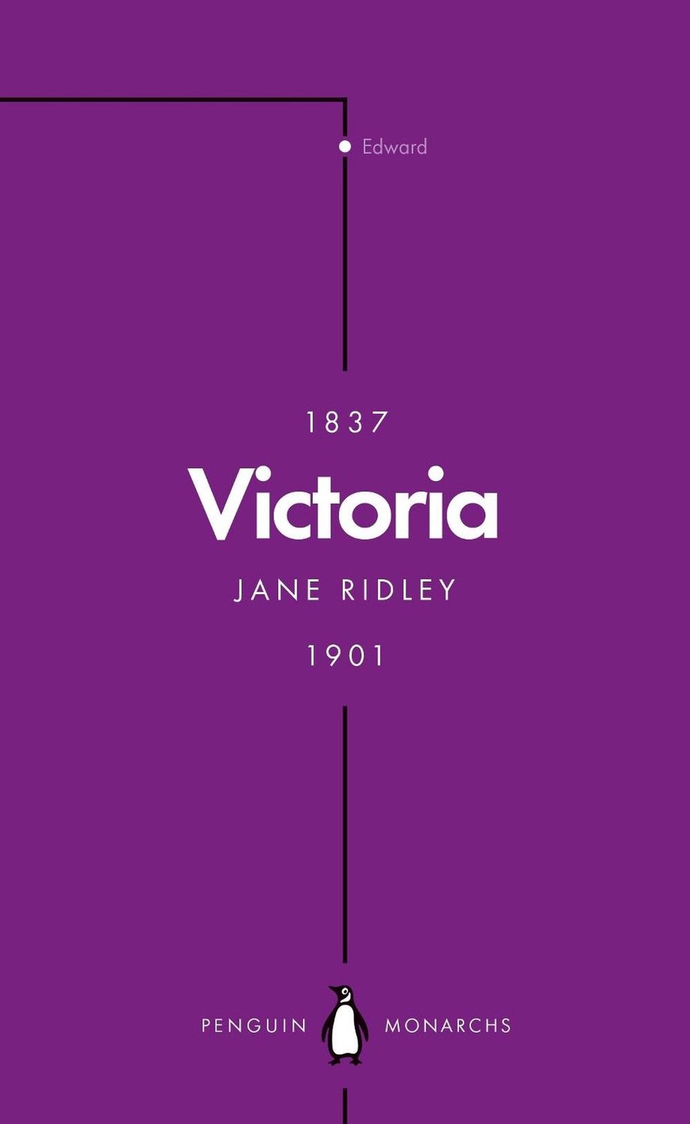 Victoria (Penguin Monarchs): Queen, Matriarch, Empress by Jane Ridley ...