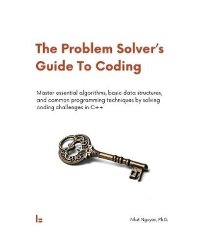 Nhut Nguyen The Problem Solver's Guide To Coding (Poche) | eBay