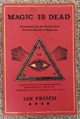 Magic Is Dead: My Journey into the World's Most Secre | eBay